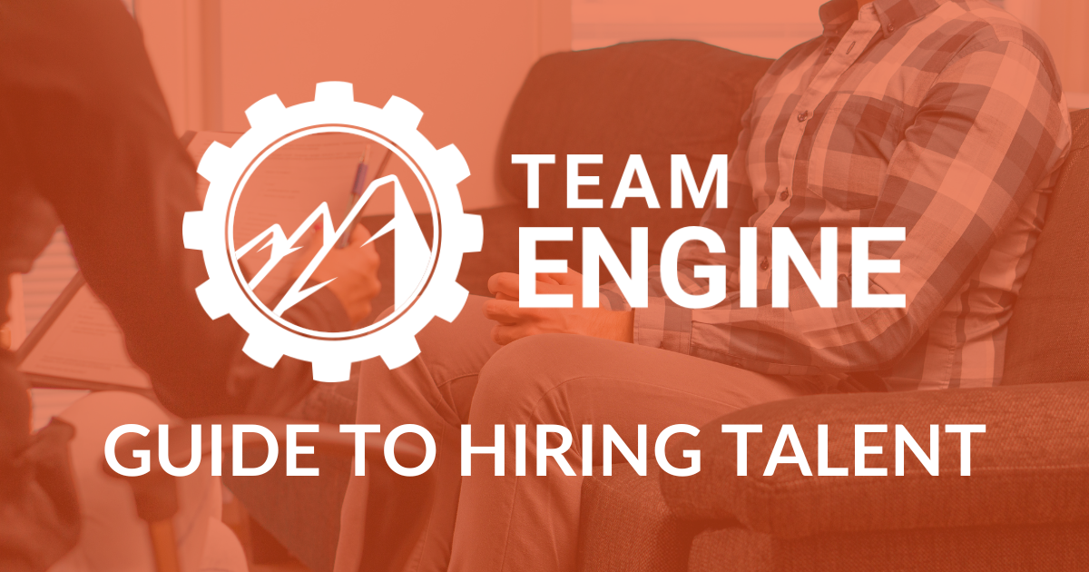 Guide to Hiring Top Talent